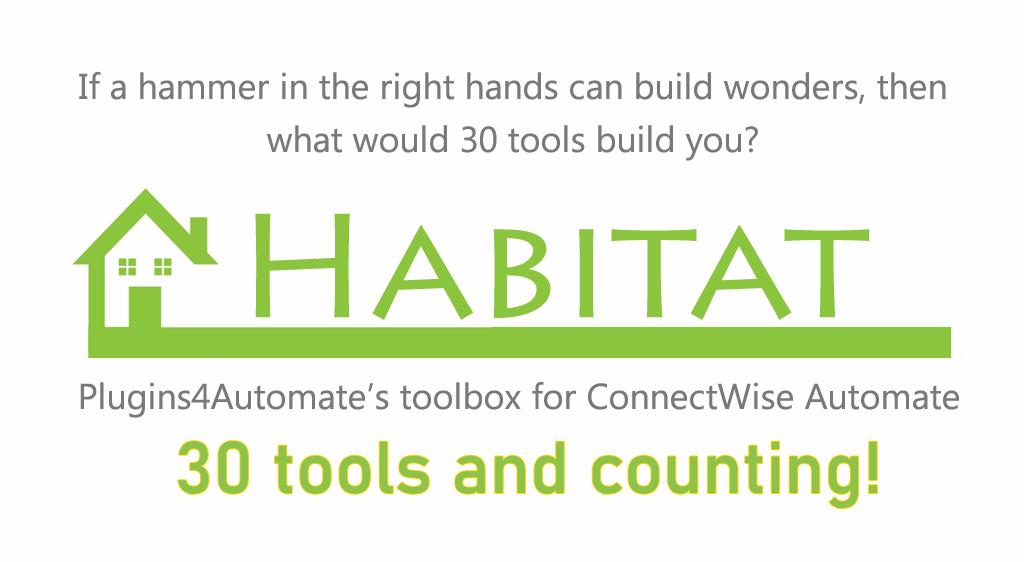 Elevate CW Automate Performance with Habitat - P4A